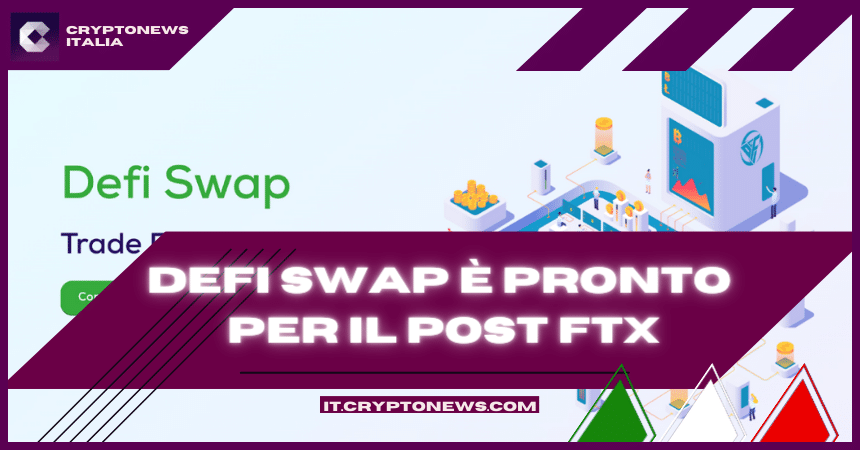 DeFi Swap e DeFi Coin sono già pronti per l'era post FTX