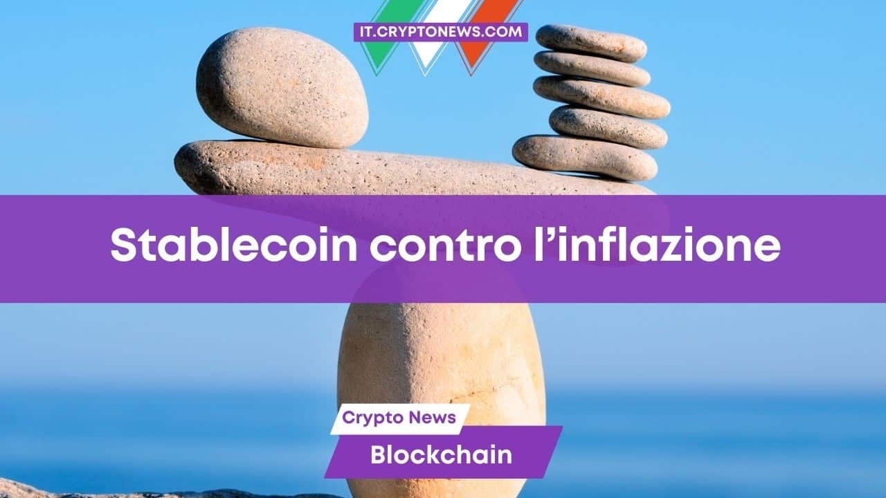 Le stablecoin sono l'antidoto all'inflazione, lo dimostra uno studio