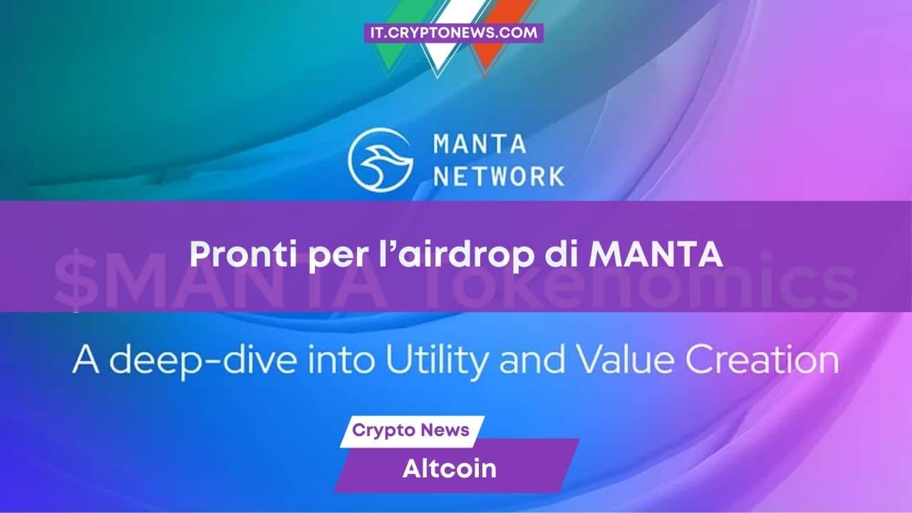 MANTA: L'airdrop è per il 18 gennaio - Ecco come partecipare