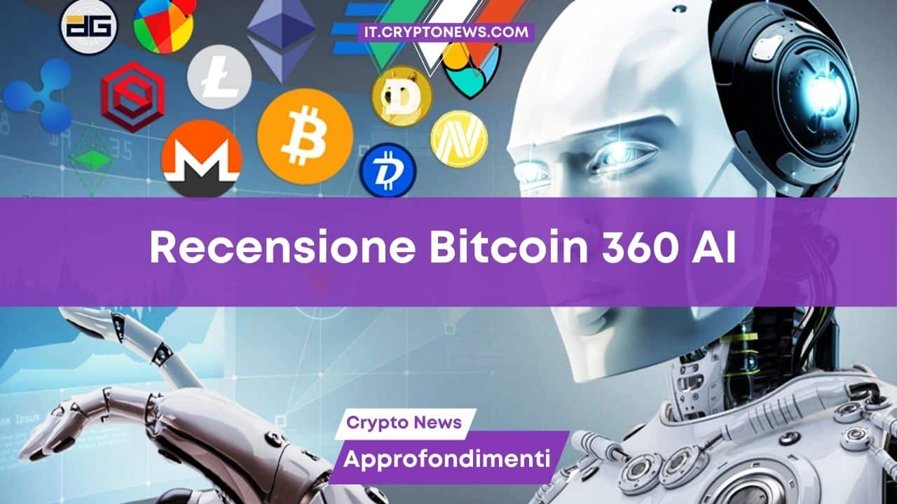Bitcoin 360 AI Recensione 2025 - Trading affidabile o rischioso?